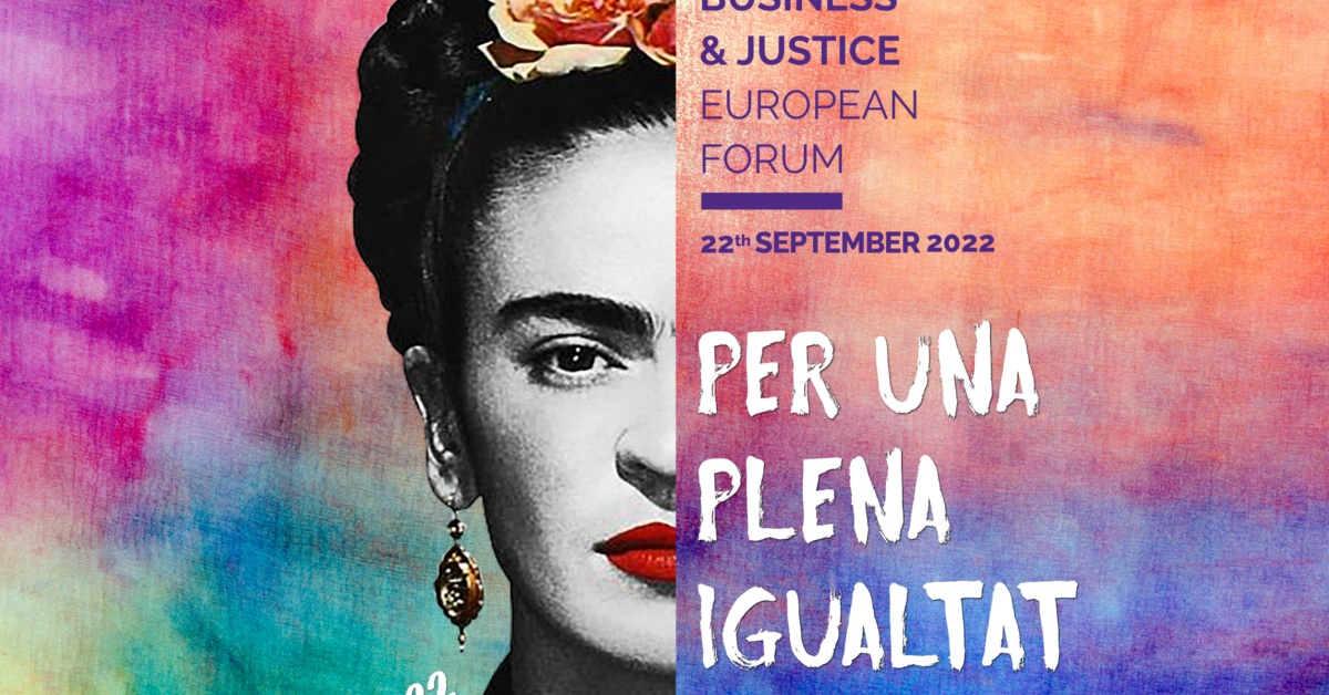 4th Women Business & Justice European Forum (2022) y presentación del ...