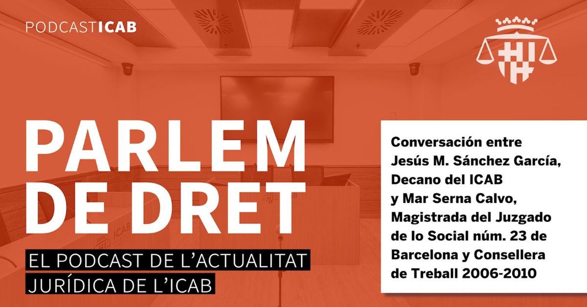 Tercer episodio del Pódcast ICAB “Parlem de Dret”: con el decano del ...